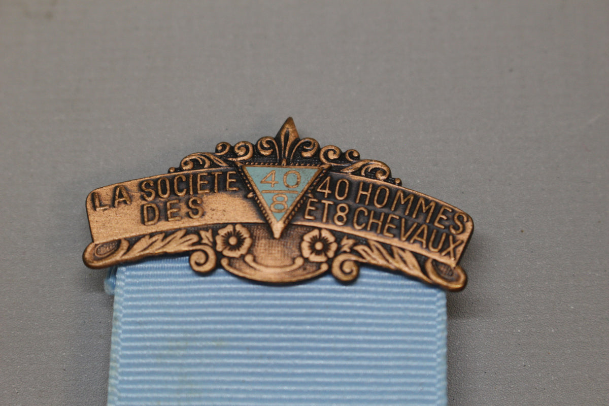 Vintage LA SOCIETE DES 40 HOMMES ET 8 CHEVAUX SOCIETY 40 MEN WWI Ribbo ...