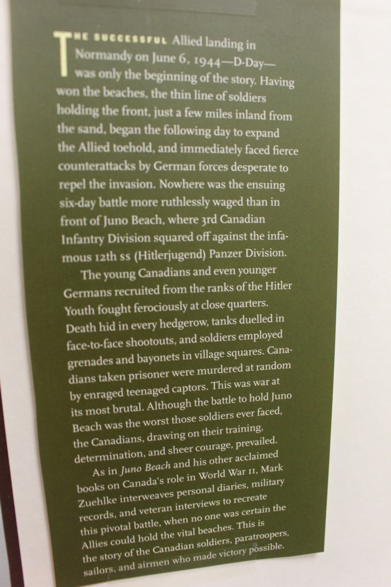 Holding Juno by Mark Zuehlke - Canada's Heroic Defence of the D-Day Be ...